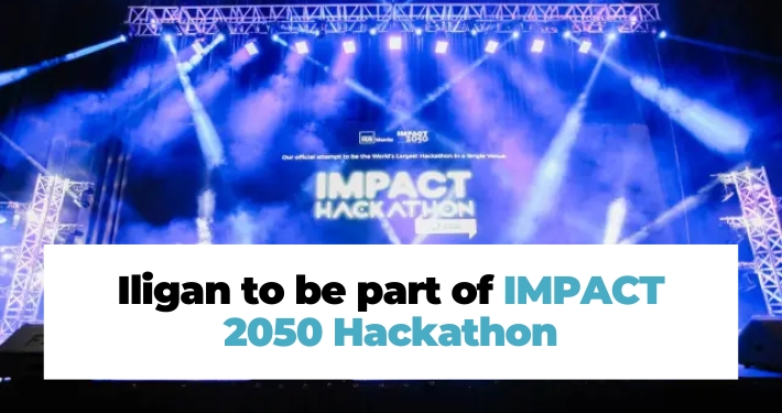 Iligan to be part of IMPACT 2050 Hackathon
